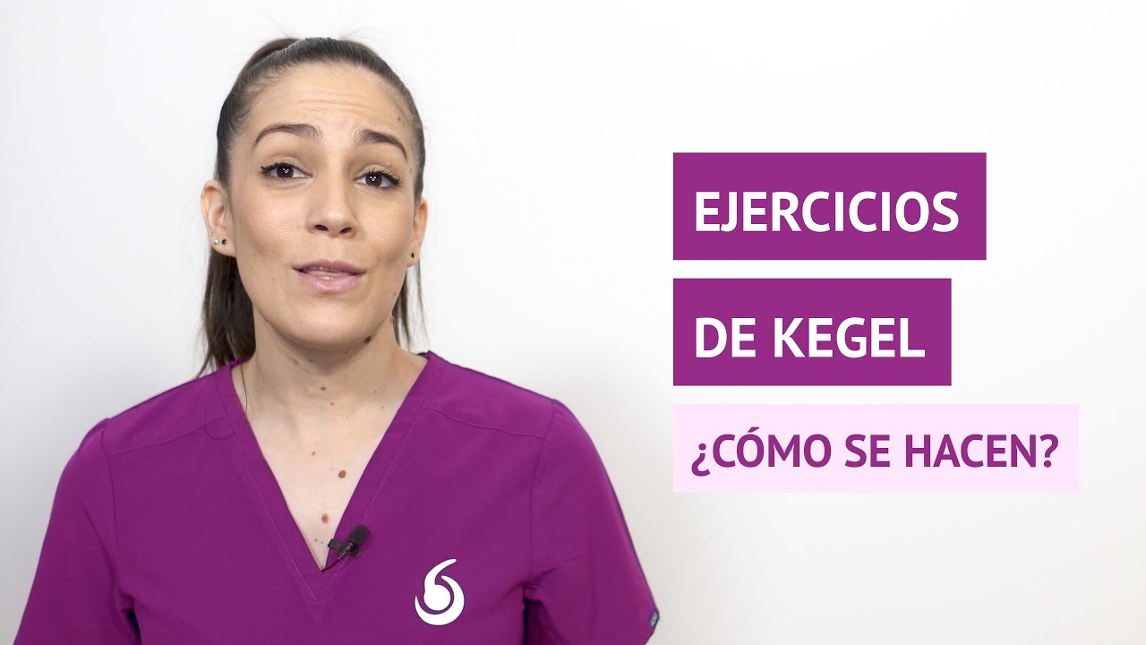 ¿Cómo se hacen los ejercicios de Kegel? - YouTube