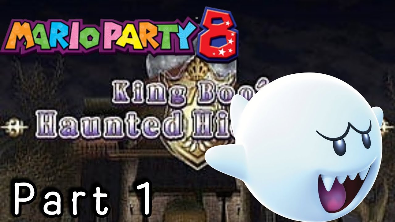 Mario Party 8 #7 King Boo's Haunted Hideaway Part #1 - YouTube
