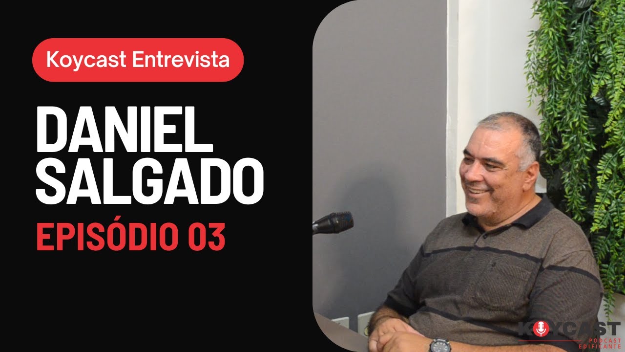 KOYCAST ENTREVISTA #03 | Pr. Daniel Salgado - YouTube
