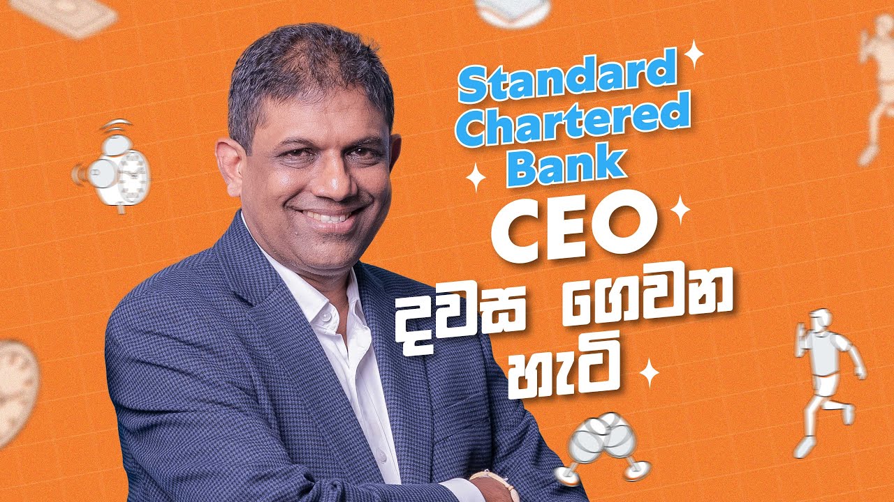 Standard Chartered Bank CEO දවස ගෙවන හැටි | Bingumal Thewarathantri ...