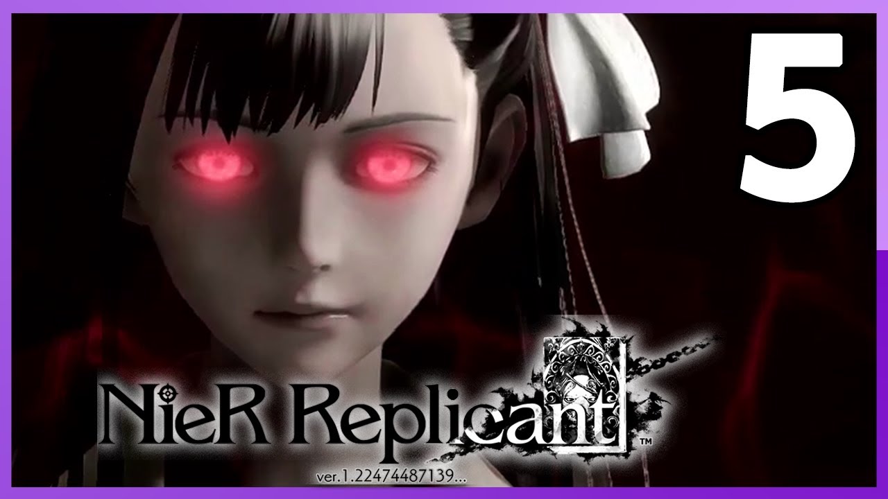NieR Replicant | PART 5: ELDRITCH HORROR | PS4 Gameplay/Walkthrough ...