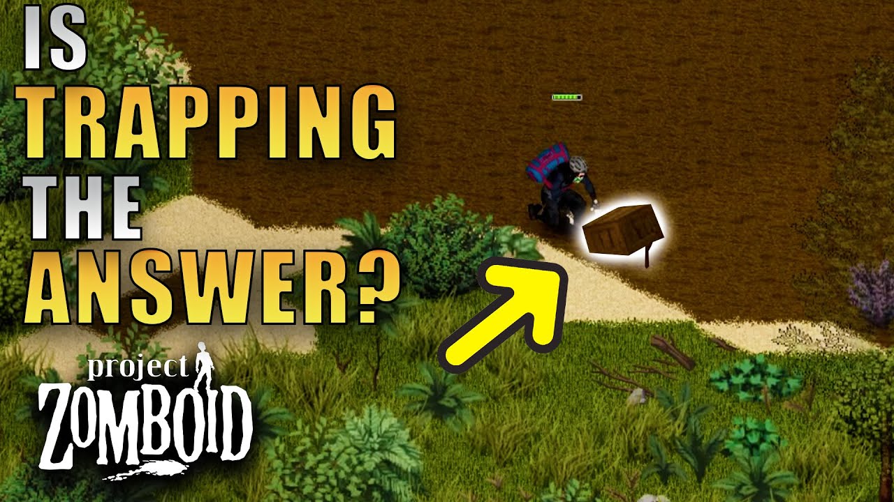 Trying out TRAPPING | Project Zomboid BUILD 42 | Bob WILL Build A Base ...