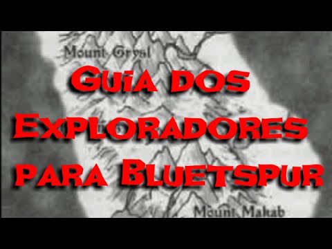 Guia dos Exploradores para Bluetspur - YouTube