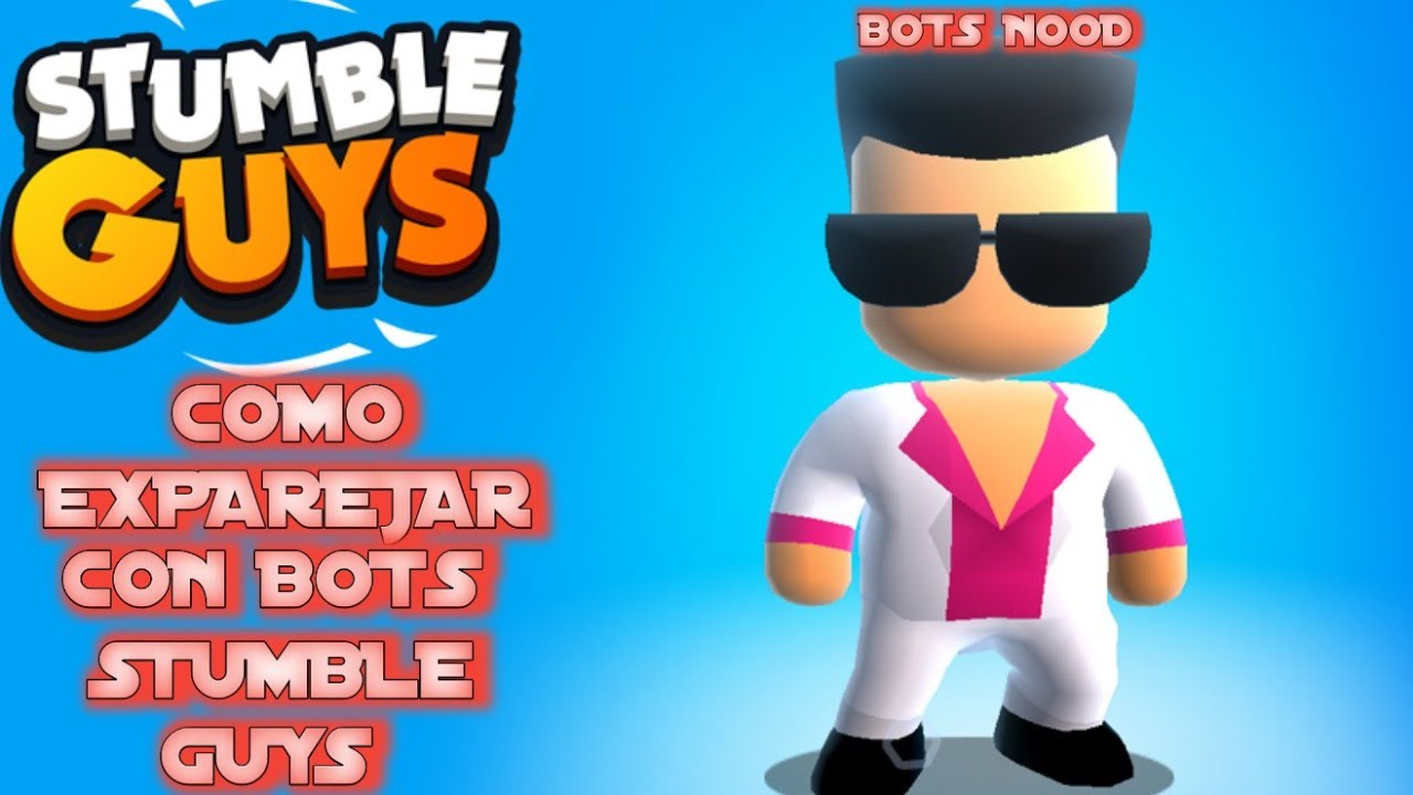 COMO EMPAREJAR CON BOTS //STUMBLE//GUYS//Brayanx - YouTube
