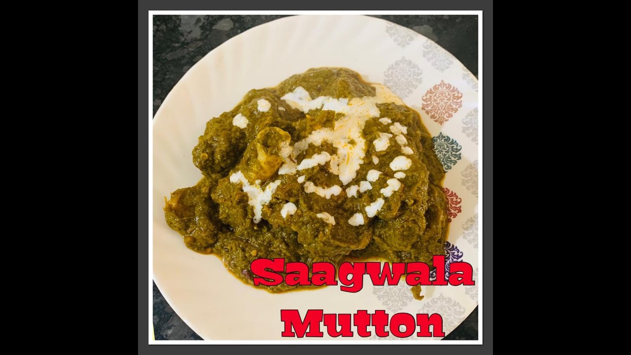 Saagwala Mutton || Punjabi Mutton || Dhaba style Mutton || Mutton Curry ...