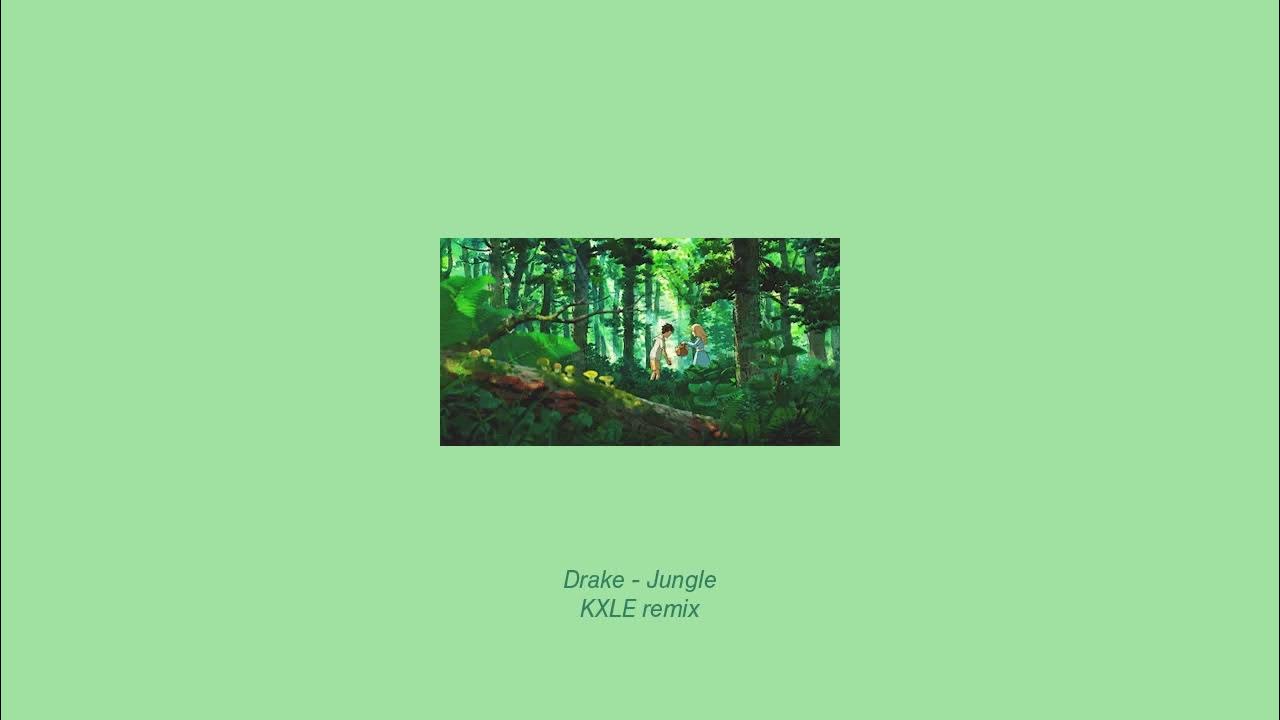 Drake - Jungle (lofi hip hop remix)(KXLE remix) - YouTube