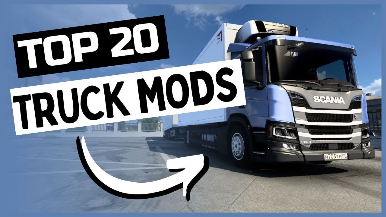 TOP 20 TRUCK Mods ETS 2 YouTube