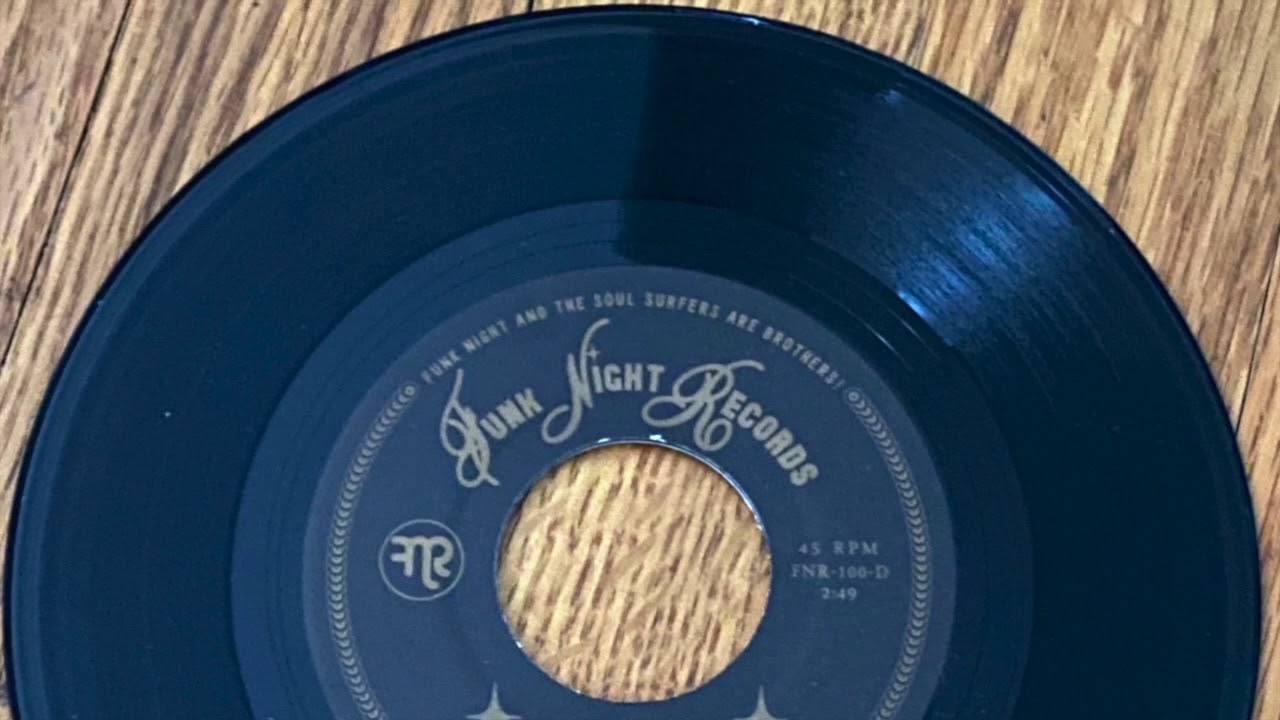 The Soul Surfers "V" Funk Night Records 45 (FNR-100D) - YouTube