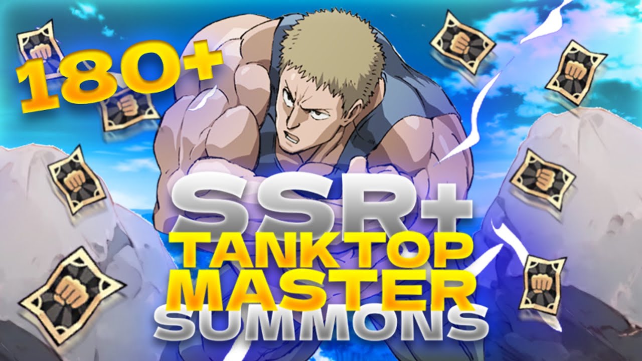 SSR+ TANK TOP MASTER LIVE PULLS!! | One Punch Man The Strongest Global ...