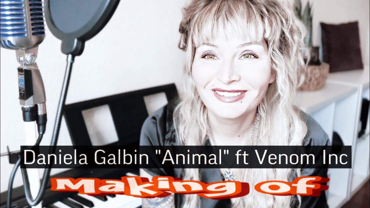 Daniela Galbin "Animal" ft Venom Inc (Making Of) - YouTube