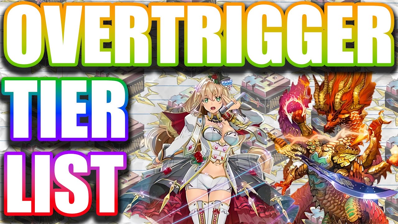 Overtrigger Tier List Cardfight Vanguard Overdress And Premuim YouTube overtrigger-tier-list-cardfight-vanguard-overdress-and-premuim-youtube