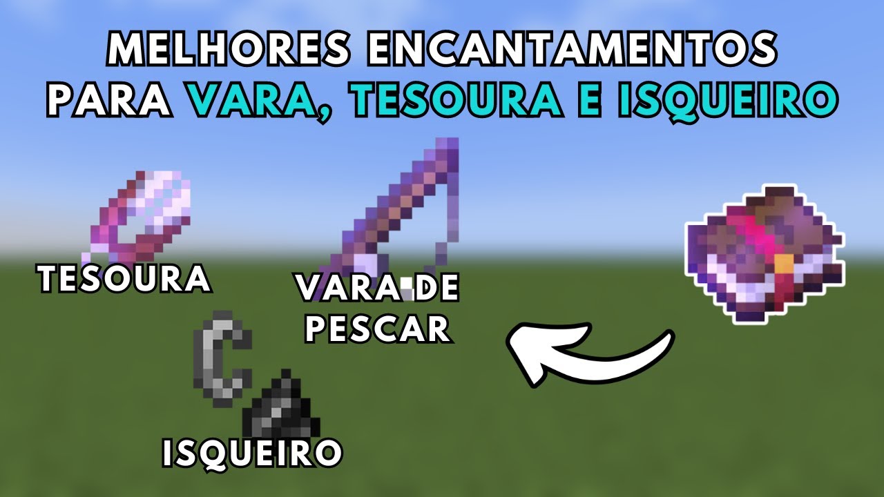 Os MELHORES ENCANTAMENTOS para VARA DE PESCAR, ISQUEIRO E TESOURA no ...