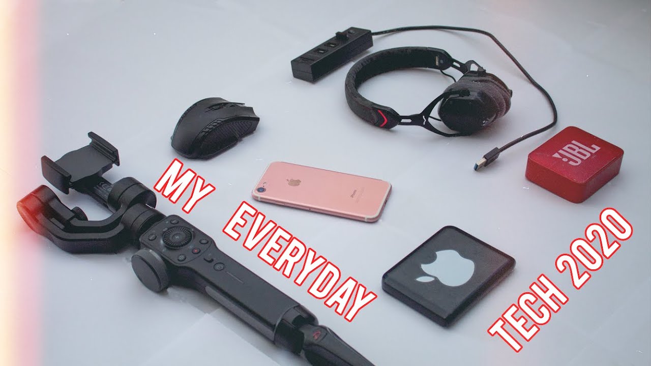 My Everyday Tech 2020 - YouTube