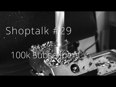 Shoptalk #29 - 100k subscribers, Carbide milling, Deckel Accessories ...