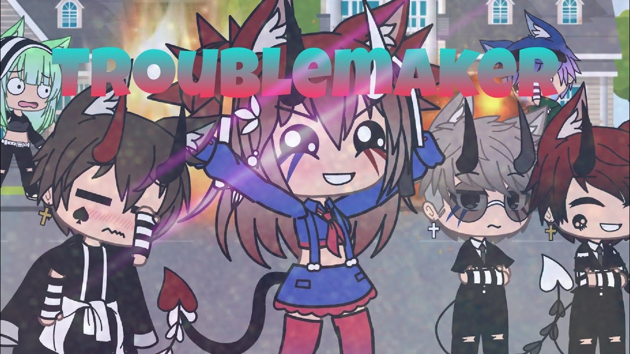 Troublemaker//GLMV// - YouTube