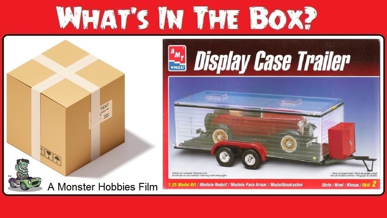 What's In The Box? - The Display Case Trailer by AMT/ERTL An Unboxing ...