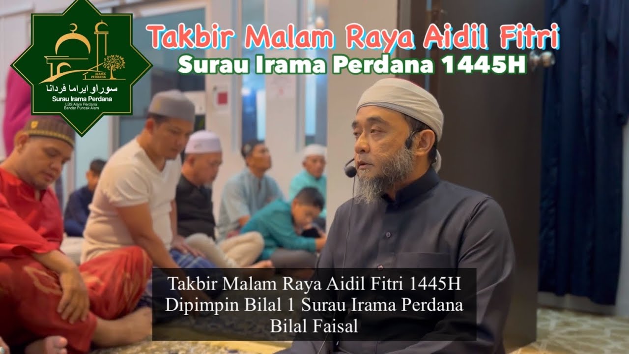 Takbir Malam Raya 1445H. Surau Irama Perdana. - YouTube