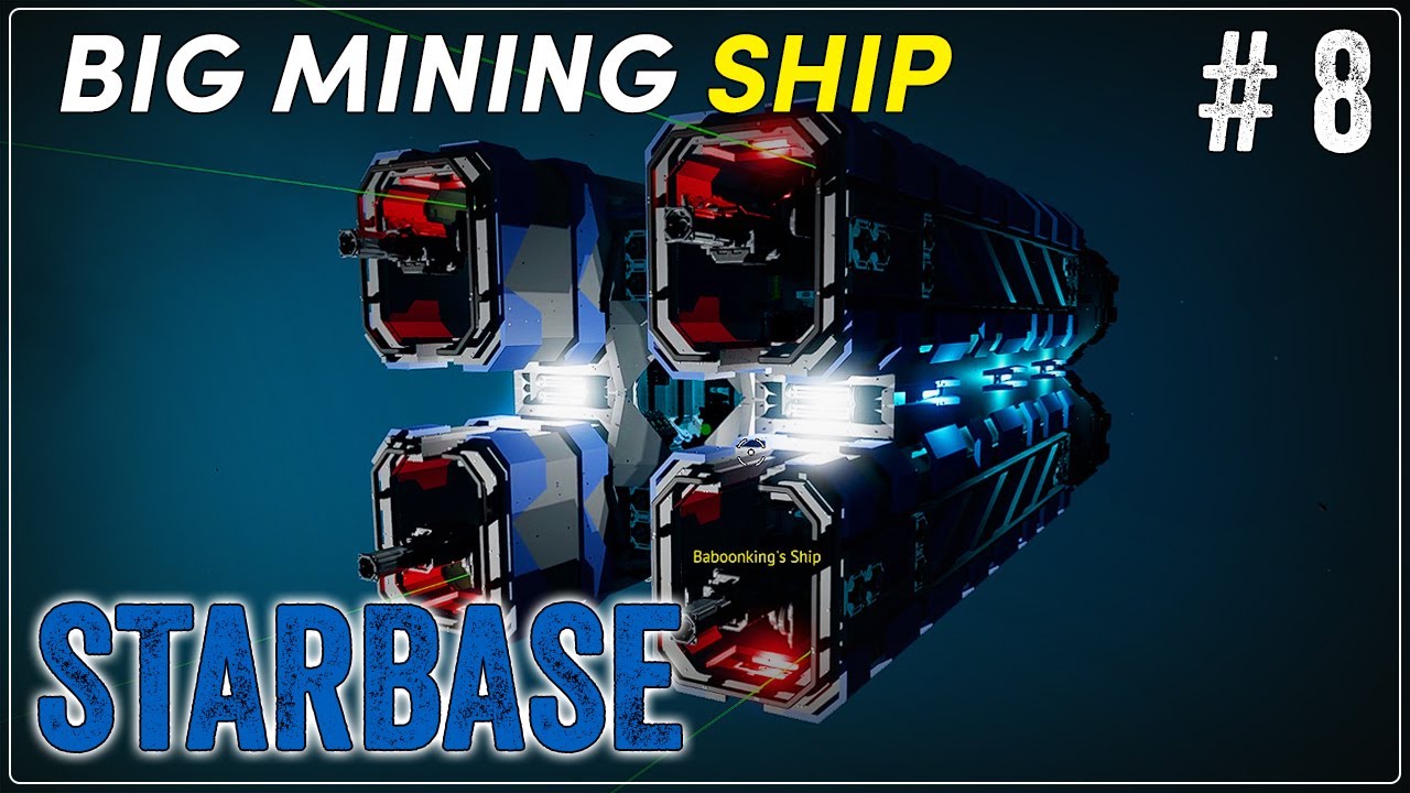 BIG MINING SHIP (Closed Alpha) Starbase P8 - YouTube
