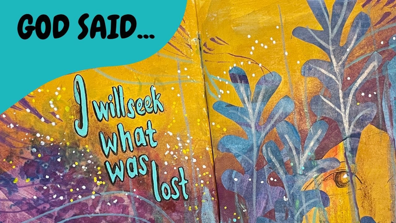 Art Journaling about God Finding What was Lost - YouTube