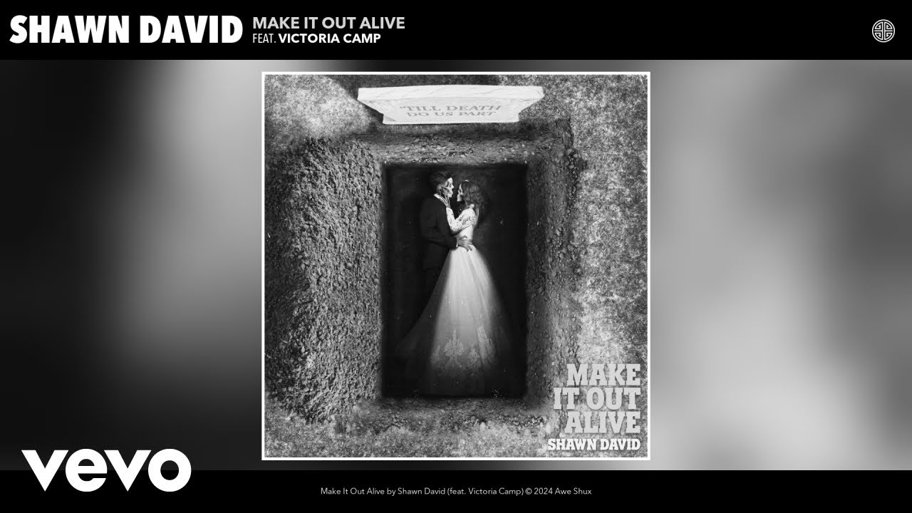 Shawn David - Make It Out Alive (Live) (Official Audio) ft. Victoria ...