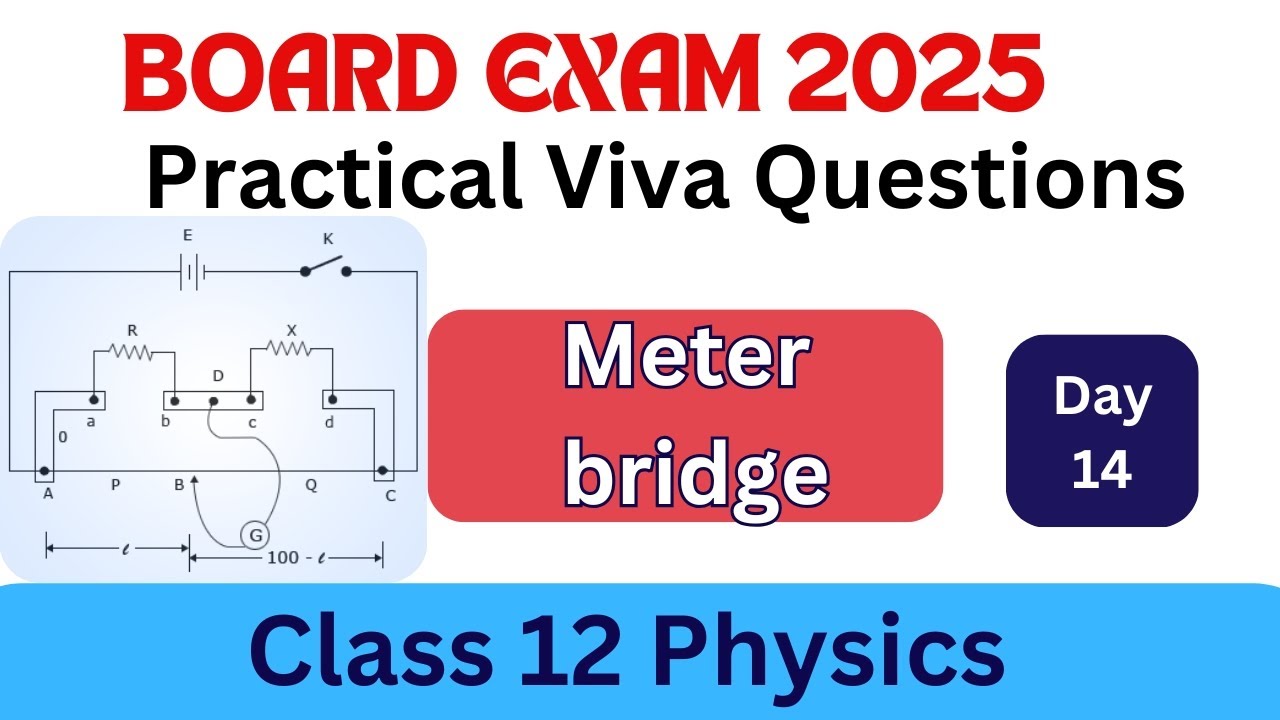 Class 12th | Physics | practical viva Questions | Meter Bridge | Law Of ...