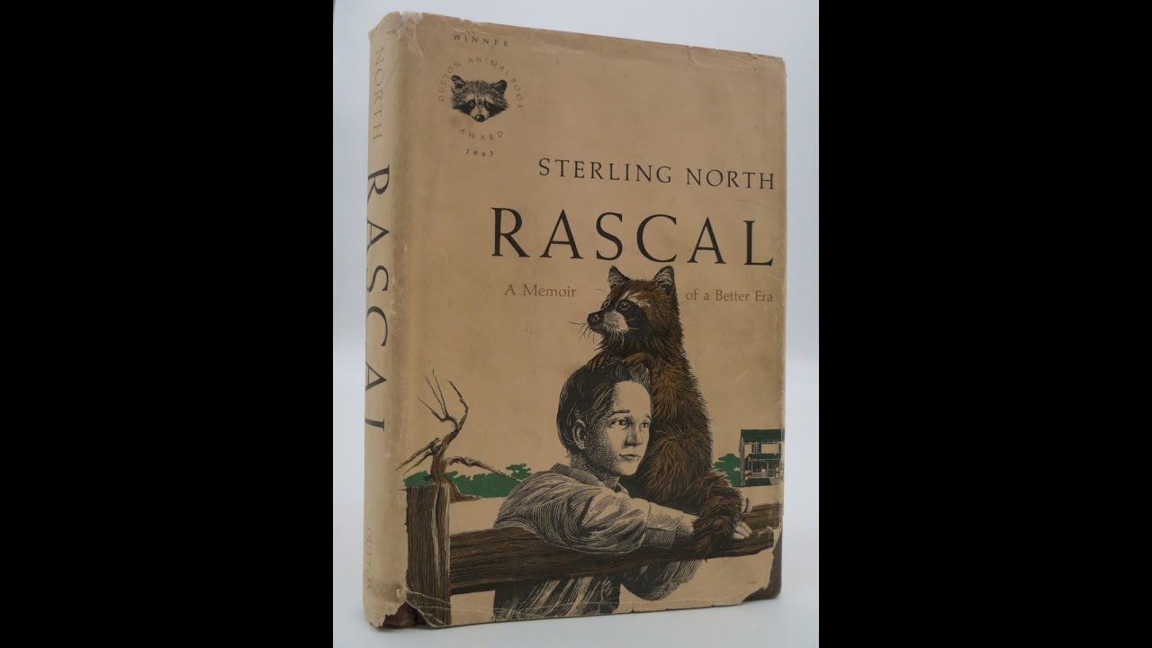 Plot summary, “Rascal: A Memoir of a Better Era” by Sterling North in 5 ...