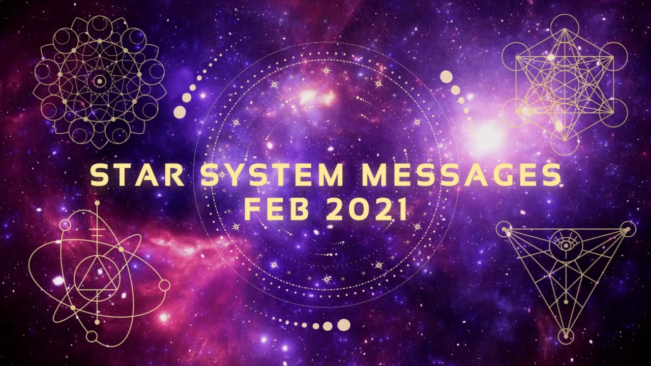 Galactic Star System Messages 💙🛸February 2021 - YouTube