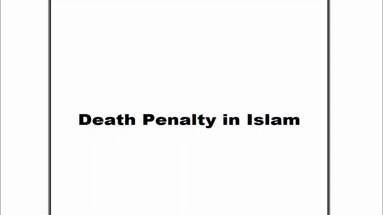 What Is Death Penalty In Islam True Islam Facts YouTube what-is-death-penalty-in-islam-true-islam-facts-youtube