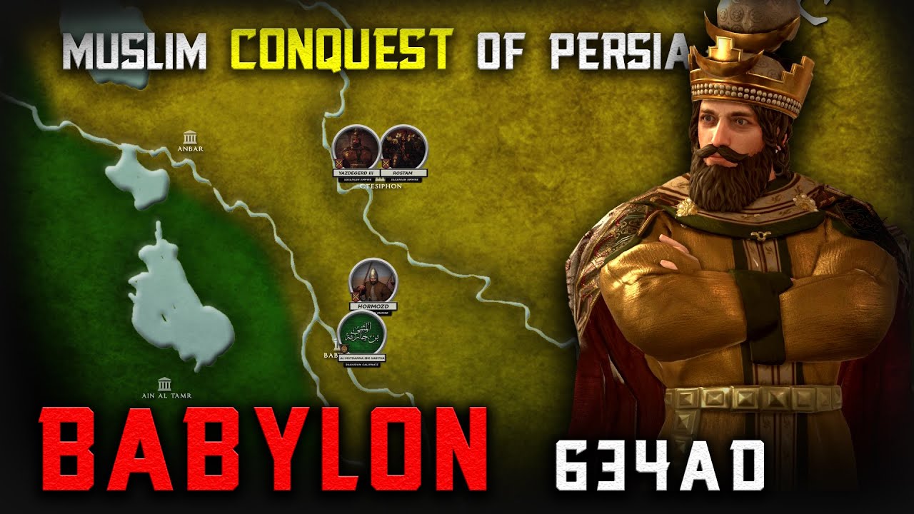 Battle of Babylon 634 AD | Al-Muthanna ibn Haritha | Muslim Conquest of ...