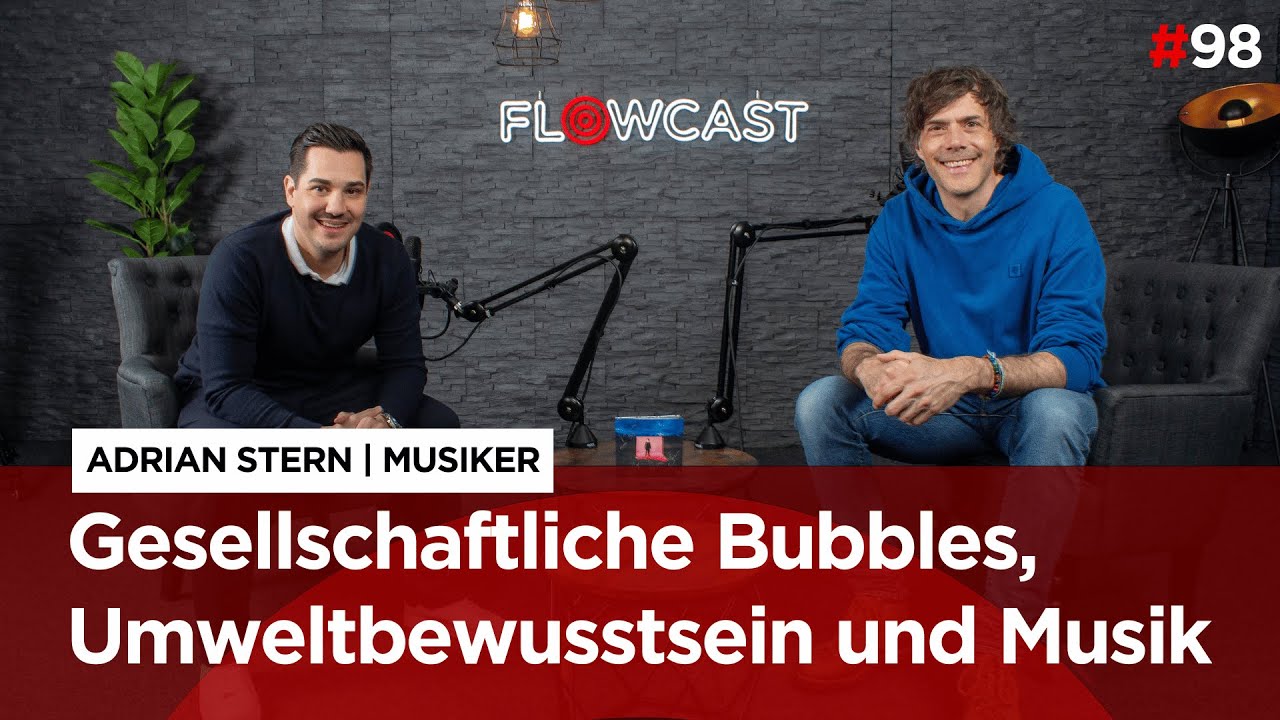 Adrian Stern - Gesellschaftliche Bubbles, Umweltbewusstsein und Musik ...