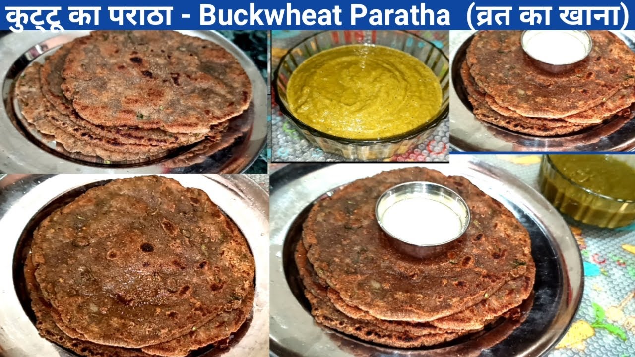 व्रत का पराठा l कुट्टू के आटे से बना *खास कुट्टू का पराठा | Kuttu ...