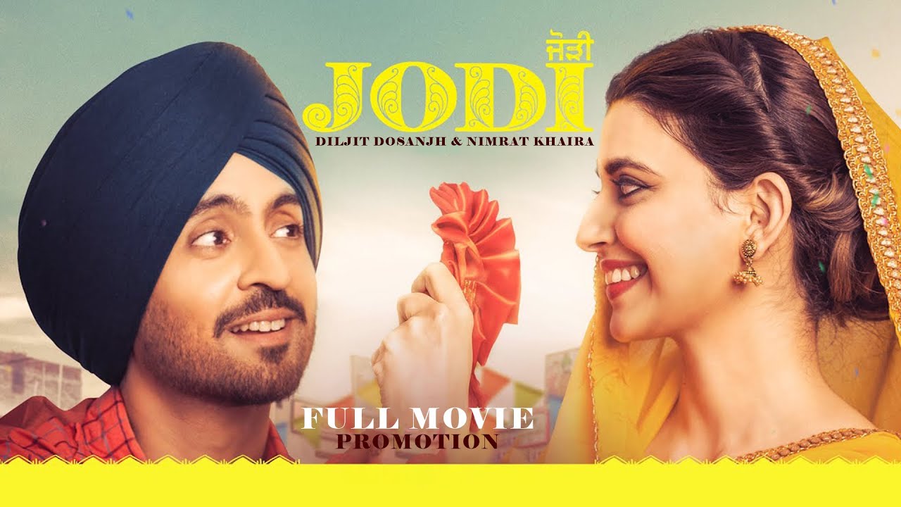 Jodi (Punjabi Movie) Diljit Dosanjh, Nimrat Khaira, Amberdeep Singh ...