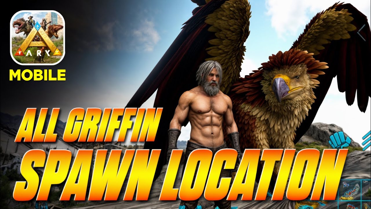 Griffin Spawn Locations In ARK Mobile ultimate edition 2025 | RAGNAROK ...