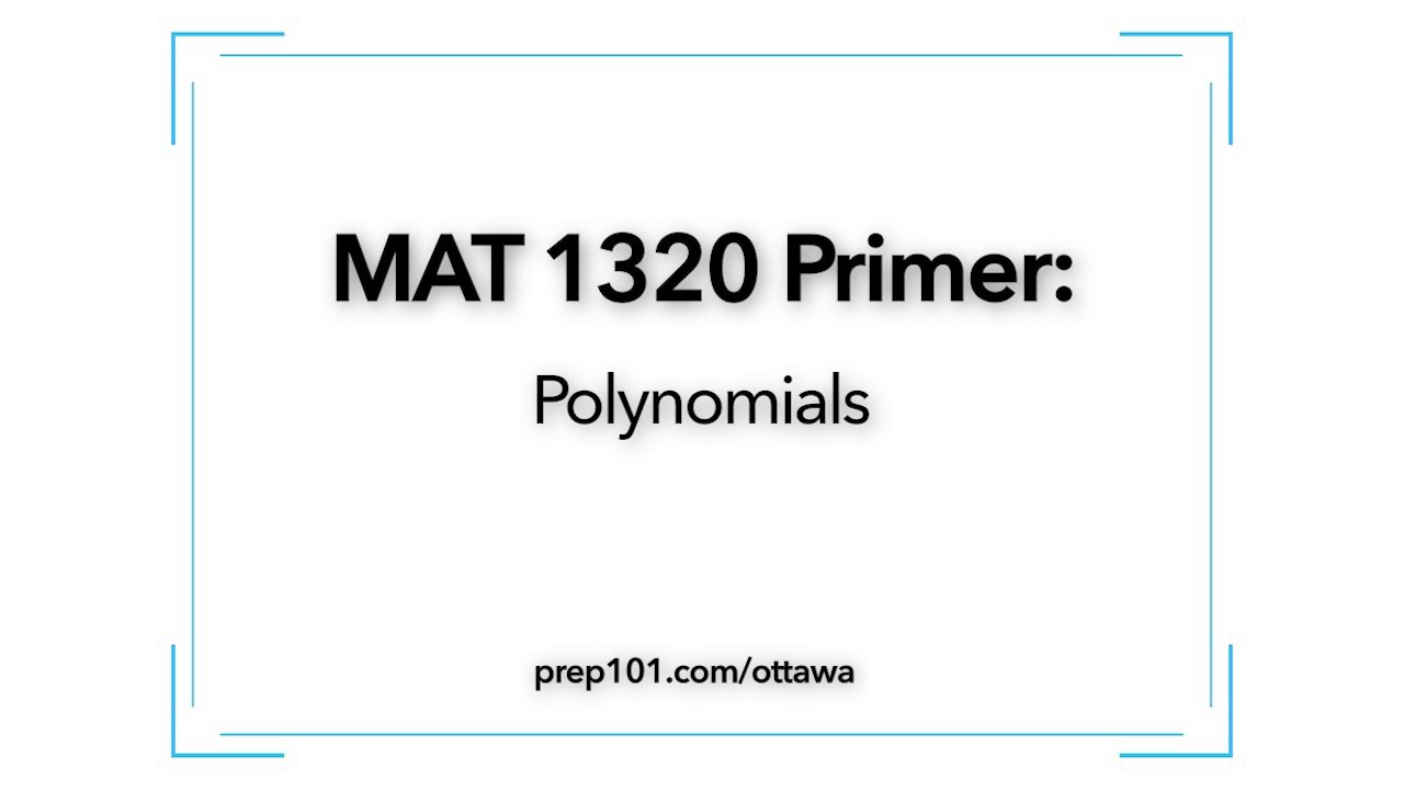 MAT 1320 Primer: Polynomials - YouTube