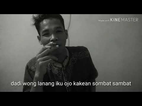 Dadi wong lanang iku ojok lemah kuduh kuat💪