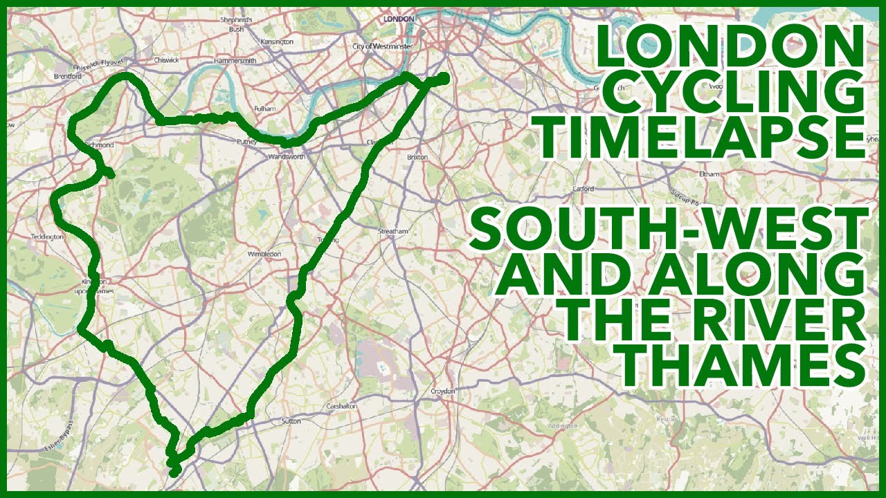 South-West And Along The River Thames - London Cycling Timelapse - YouTube