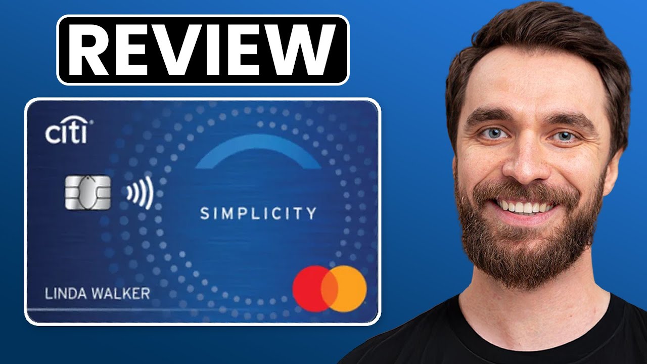 Citi Simplicity Credit Card Review 2025 – Pros, Cons, & Rewards ...