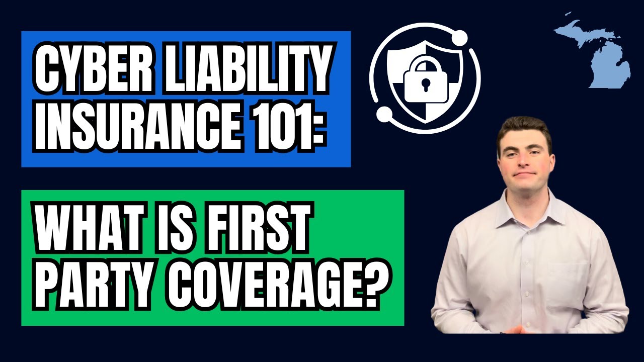 What Is First Party Coverage in Cyber Liability Insurance? - YouTube