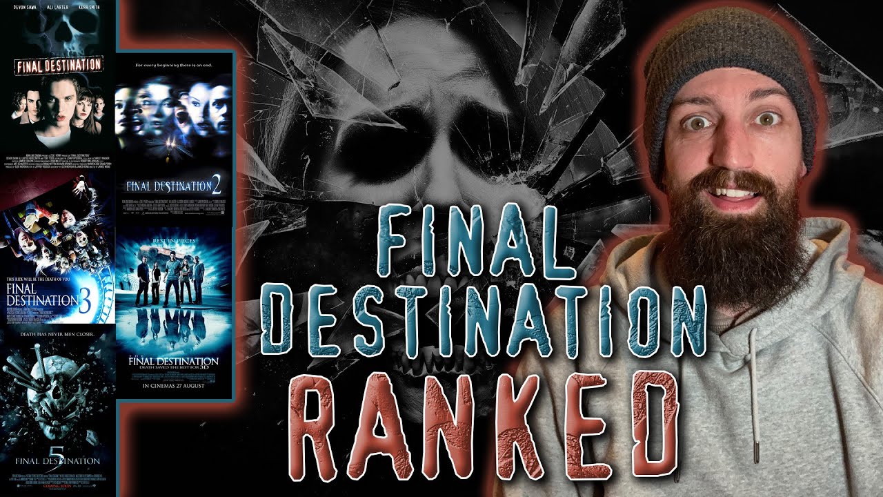 Final Destination: Ranking the Series - YouTube