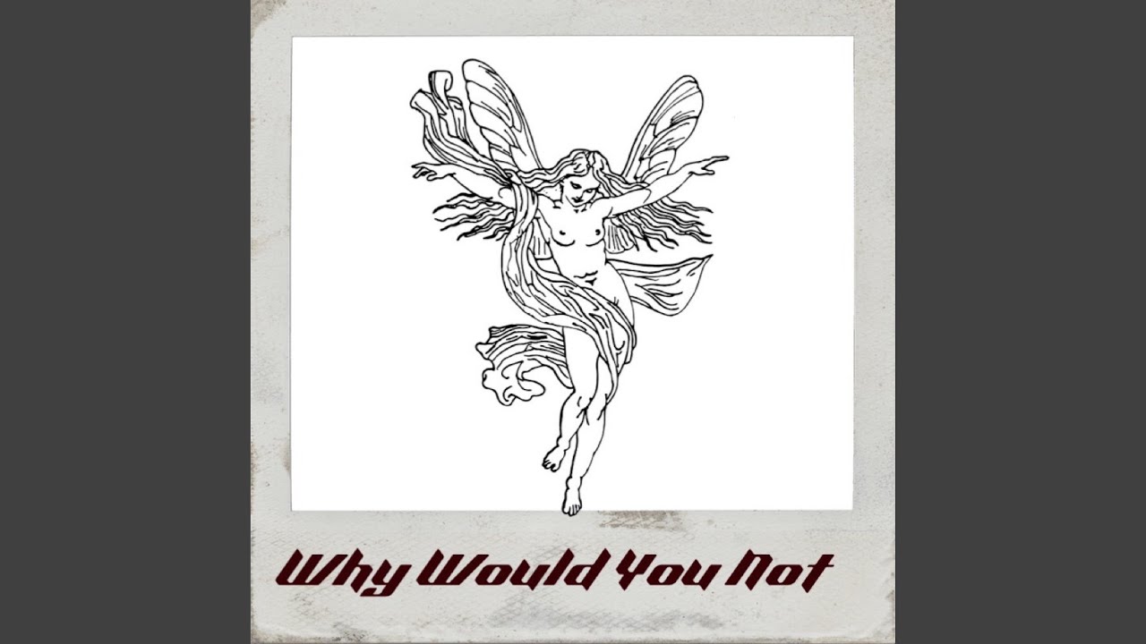 Why Would You Not (feat. luhmeil) - YouTube