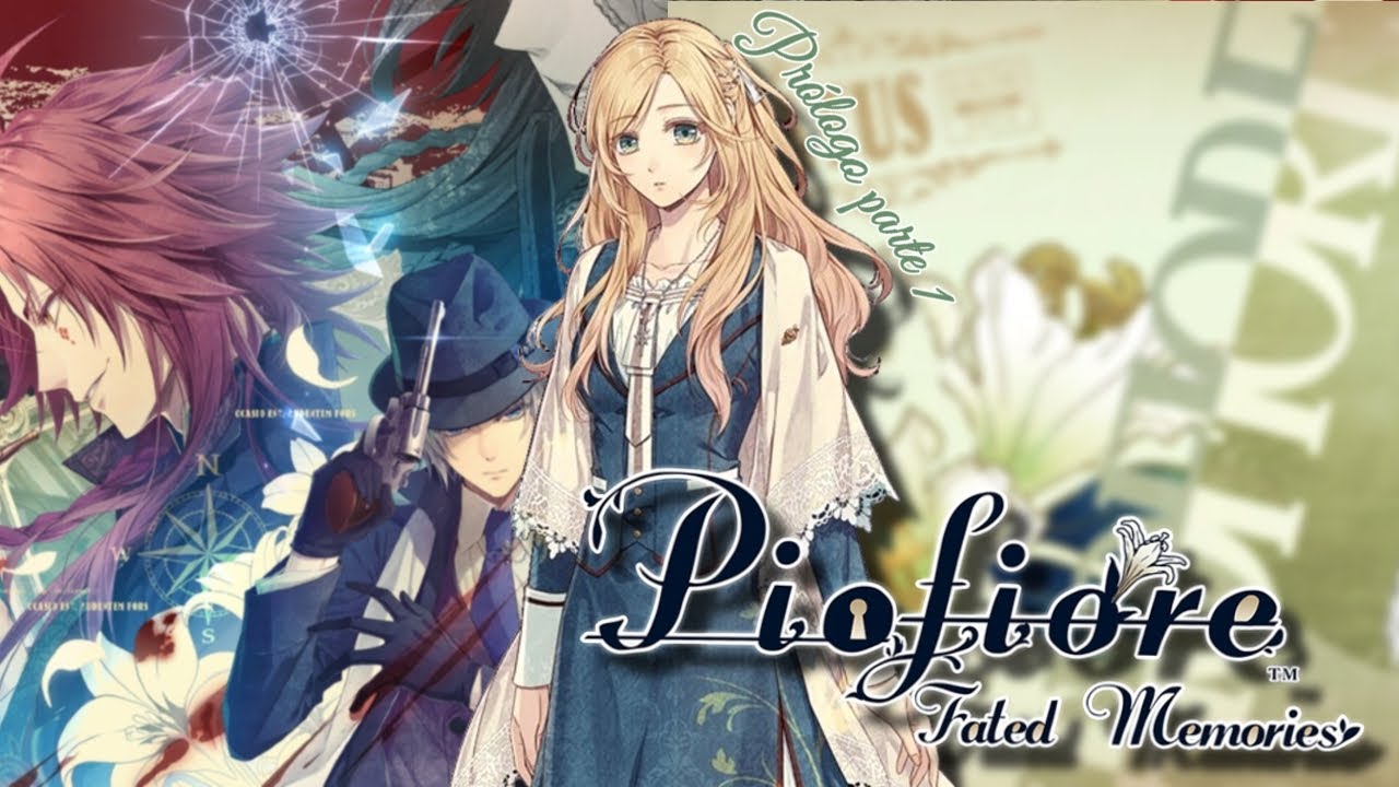 Piofiore Fated Memories│Prólogo pt 1 - YouTube