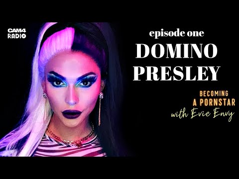 CAM4Radio presents BECOMING A PORNSTAR with EVIE ENVY || Series Premiere DOMINO PRESLEY