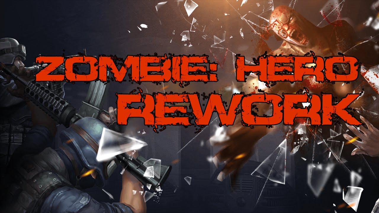 CSO - Zombie Hero Rework - YouTube