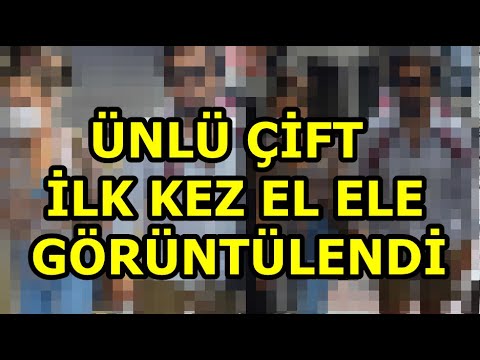 Ünlü Çift İlk Kez El Ele Görüntülendi
