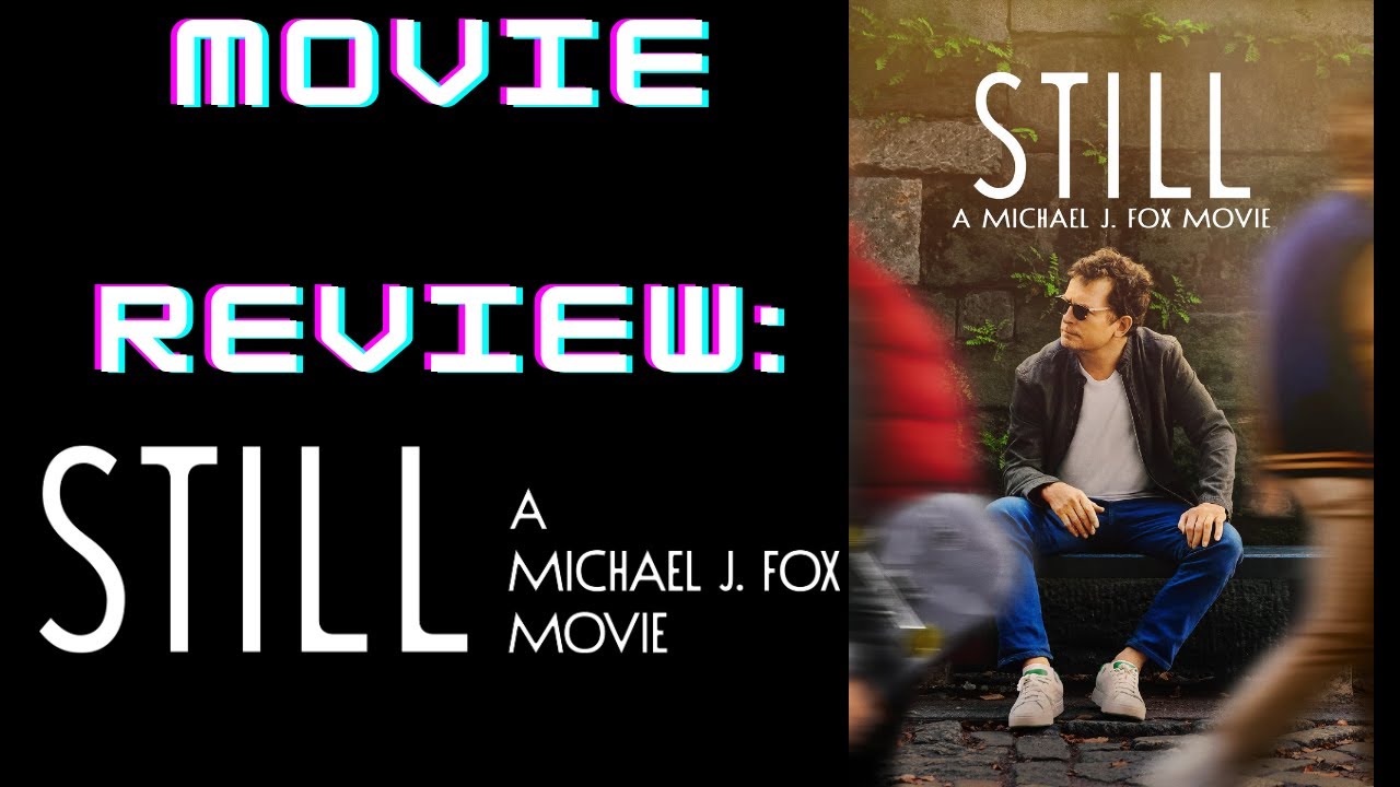 Still: A Michael J. Fox Film Movie Review - YouTube