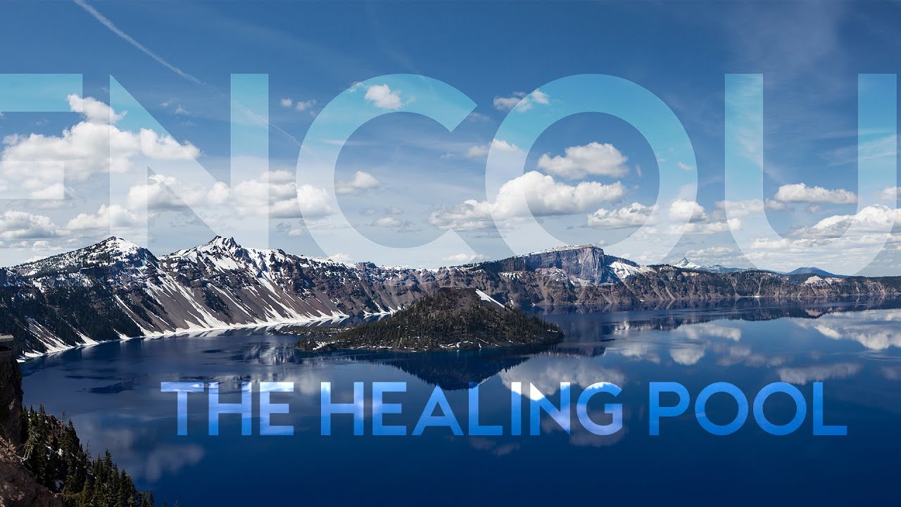 Encounter: The Healing Pool - YouTube
