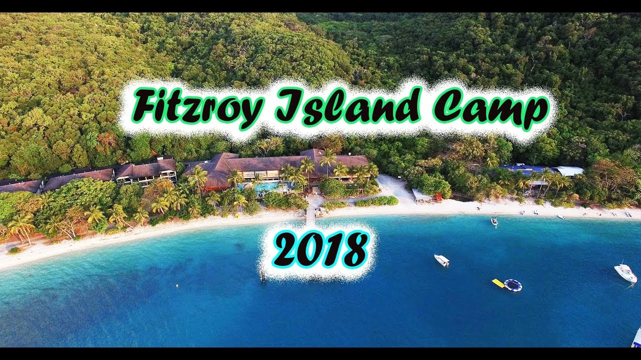 Fitzroy Island Camp 2018 - YouTube