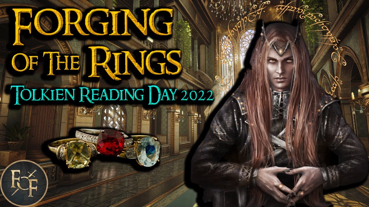 Forging Of The Rings Of Power - Celebrimbor & Annatar | Tolkien Reading ...