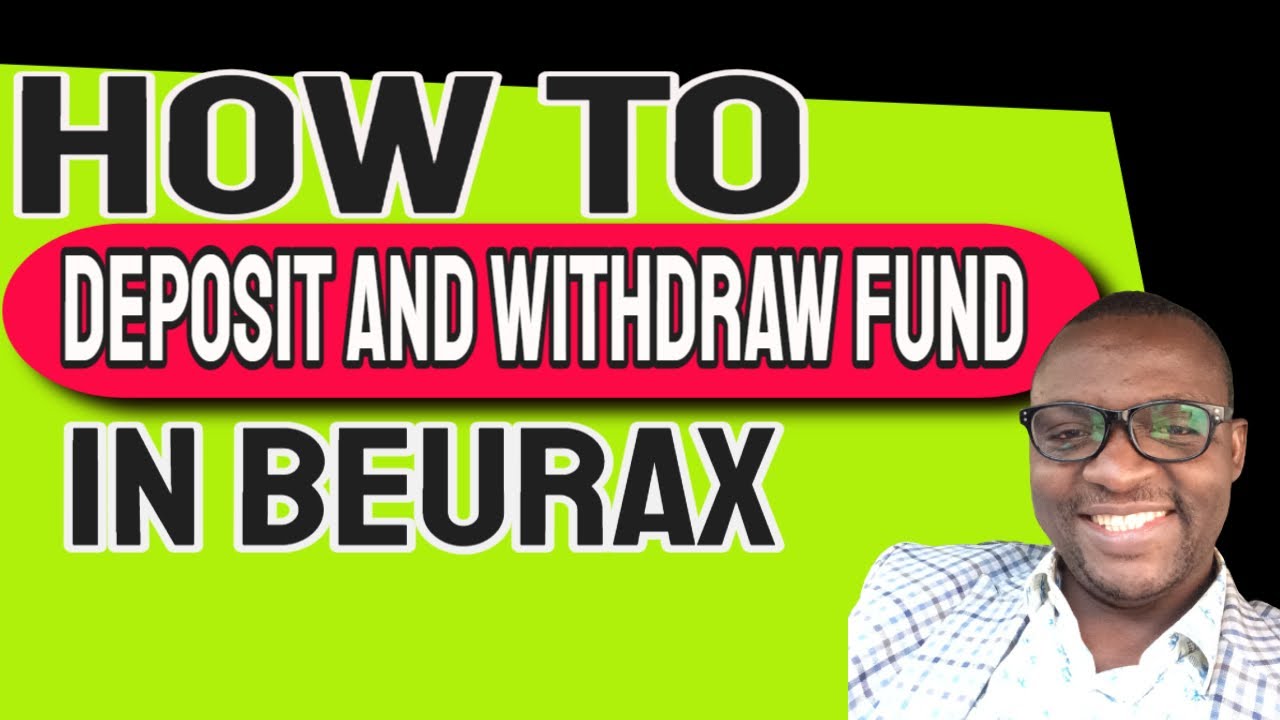 How To Deposit Money With Beurax And Withdraw Your Earnings Daily how-to-deposit-money-with-beurax-and-withdraw-your-earnings-daily