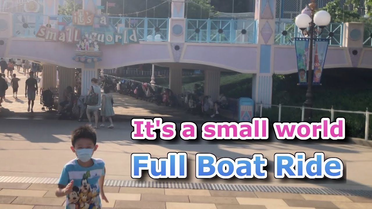 It’s a small world 🎪 Full Boat Ride 🛶 Hong Kong Disneyland 🏰 Disney ...